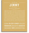Jimmy Personalized Name Meaning Art Prints – Name Stories