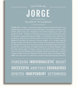 Jorge Personalized Name Meaning Art Prints – Name Stories