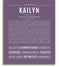 Kailyn Personalized Name Meaning Art Prints – Name Stories