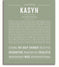Kasyn Personalized Name Meaning Art Prints – Name Stories