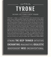 Tyrone Personalized Name Meaning Art Prints – Name Stories